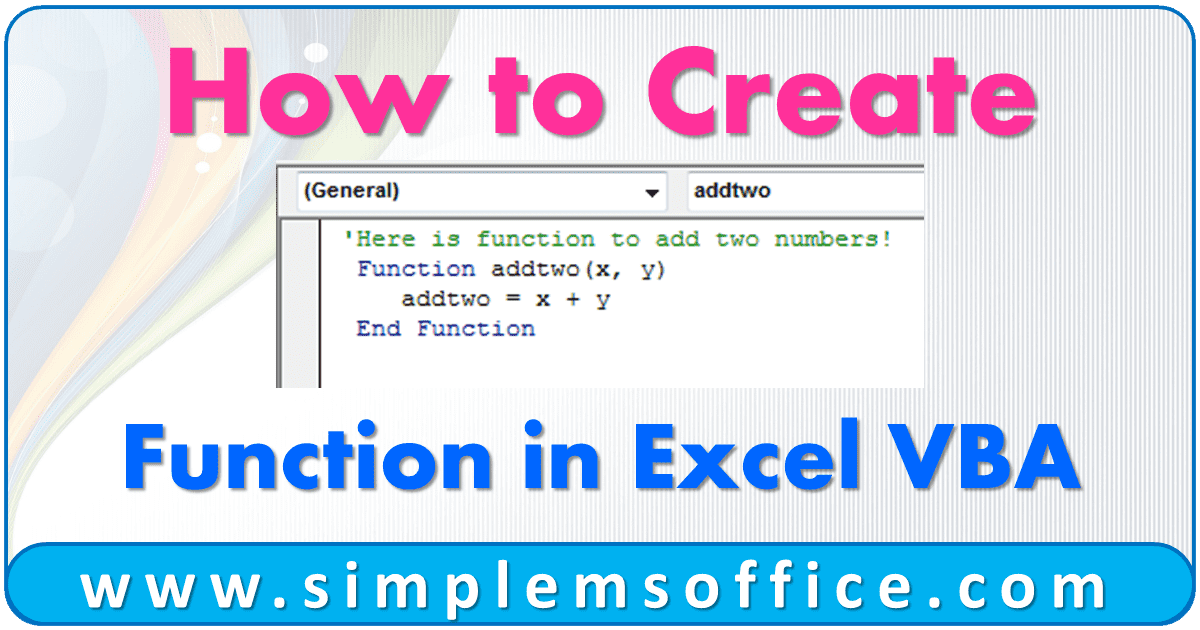 How To Create Function In Excel VBA SimpleMsOffice Com